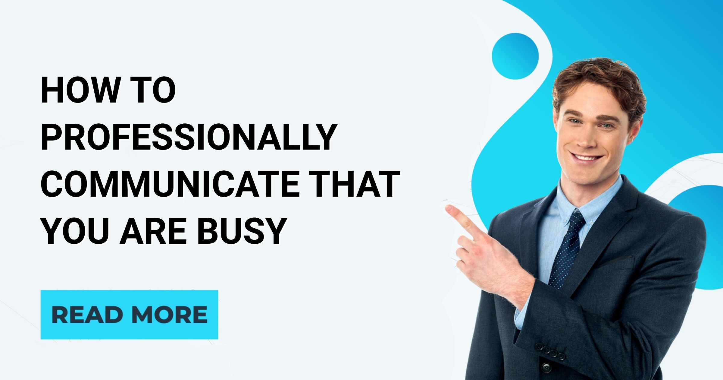 How to Professionally Communicate That You Are Busy - English Intelligent