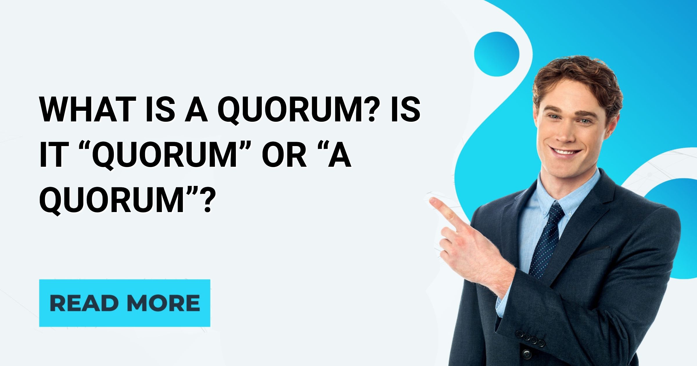 What Is A Quorum? Is it “Quorum” or “A Quorum”? - English Intelligent