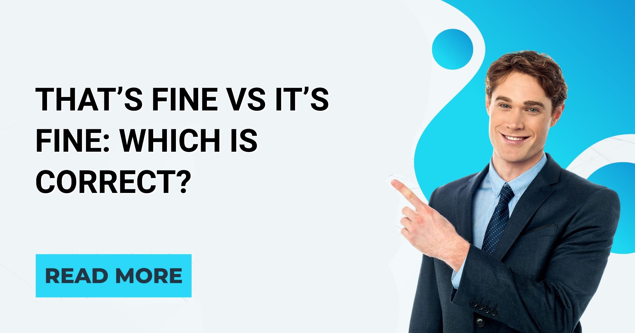 That’s Fine vs It’s Fine: Which is Correct? - English Intelligent