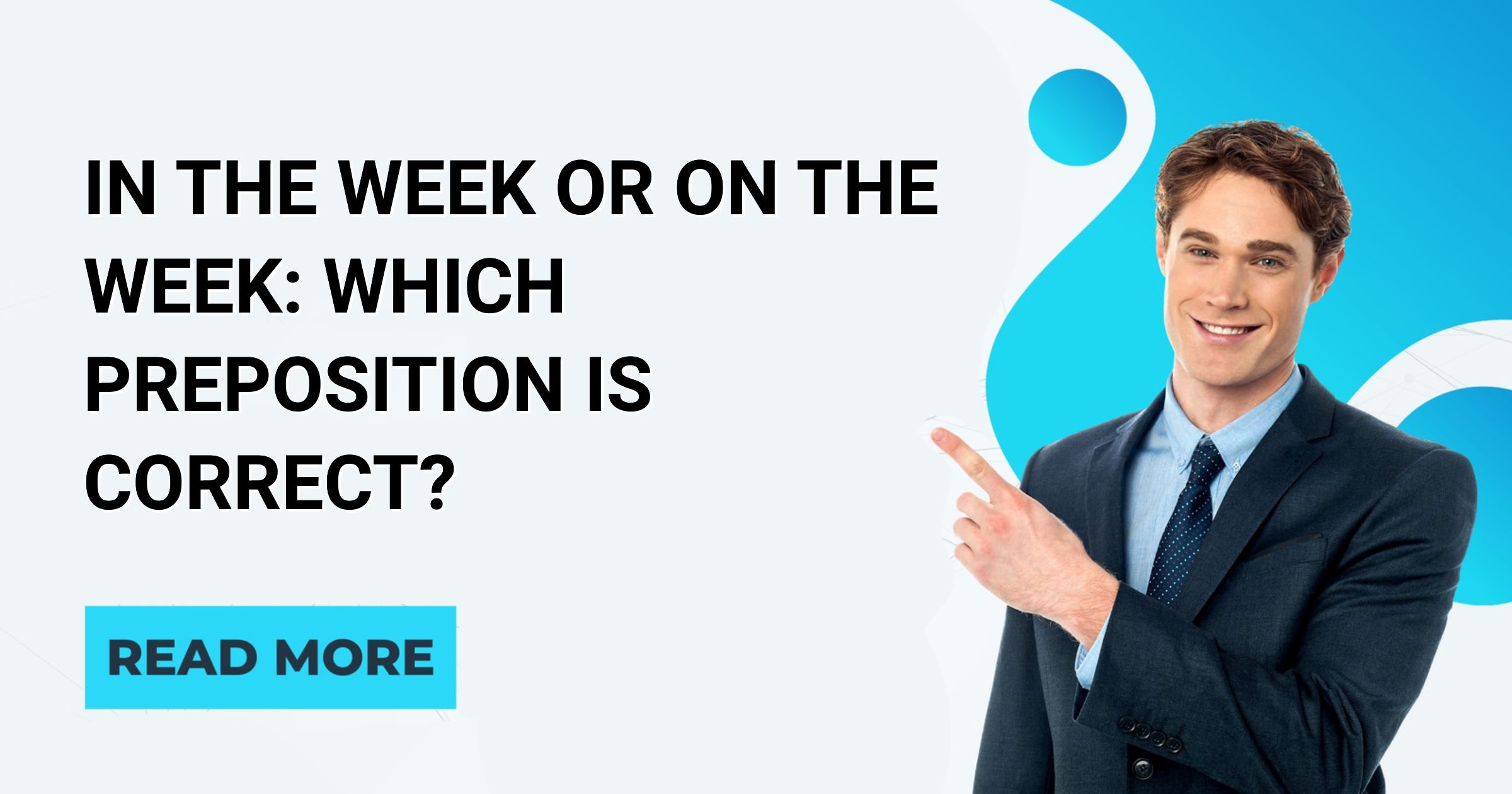 In the Week or On the Week: Which Preposition is Correct? - English ...
