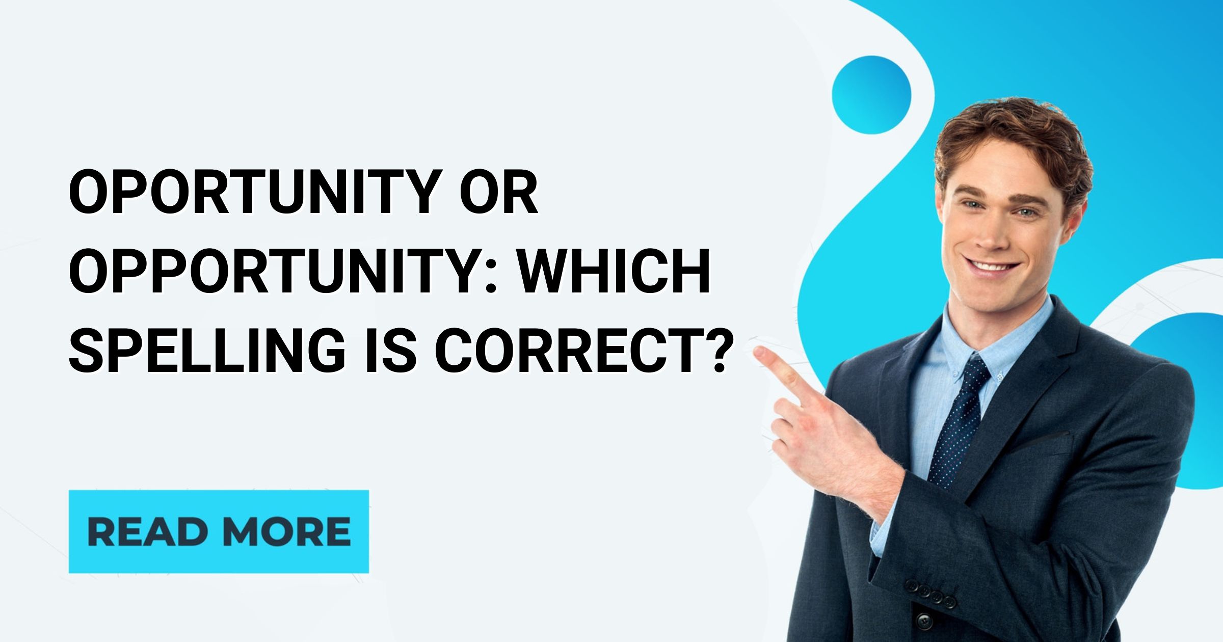 Oportunity or Opportunity: Which Spelling is Correct? - English Intelligent