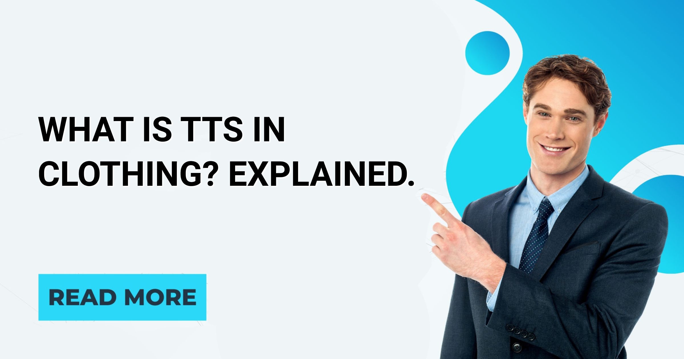 What is TTS in Clothing? Explained. - English Intelligent