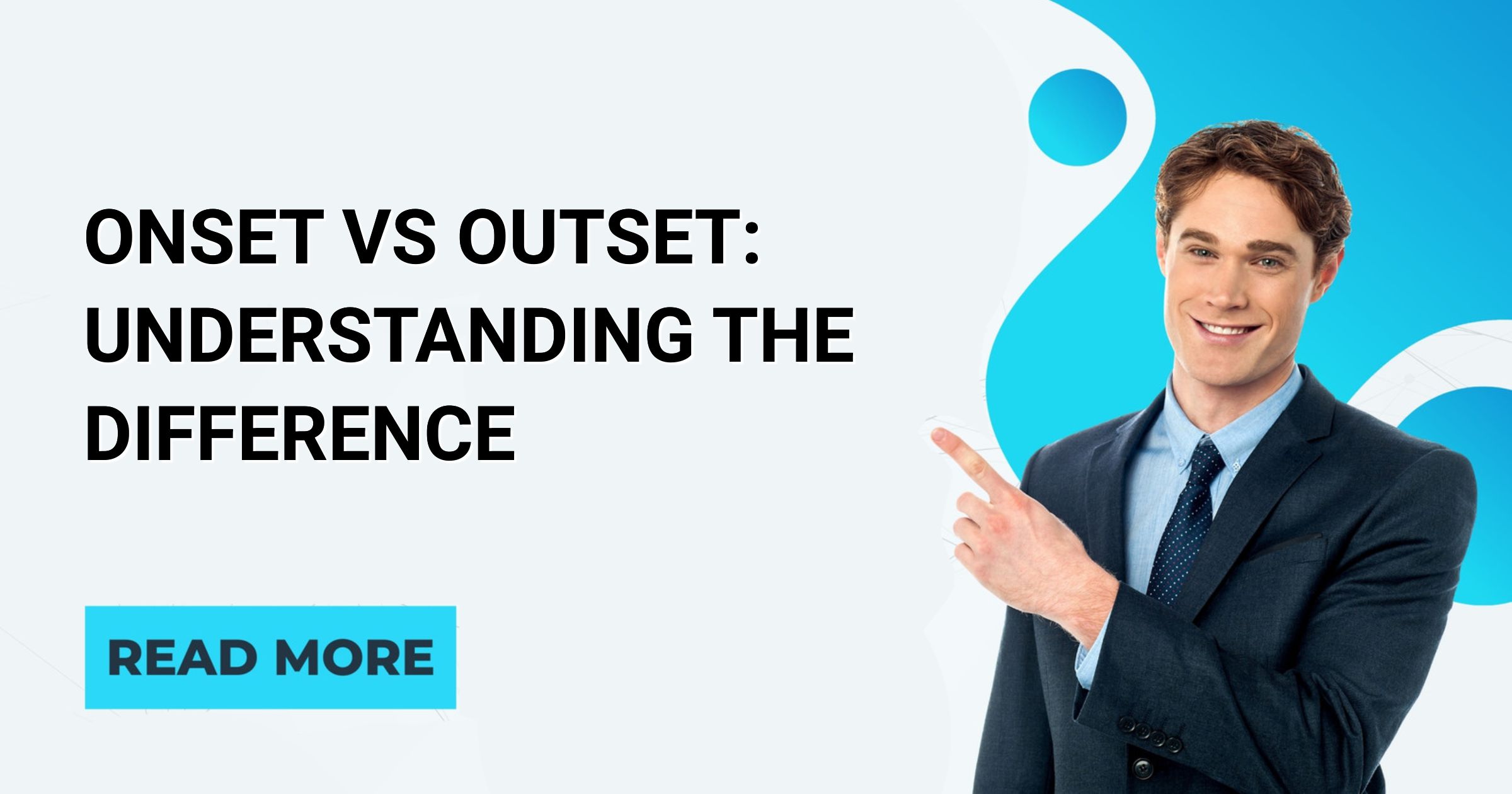 Onset vs Outset: Understanding the Difference - English Intelligent