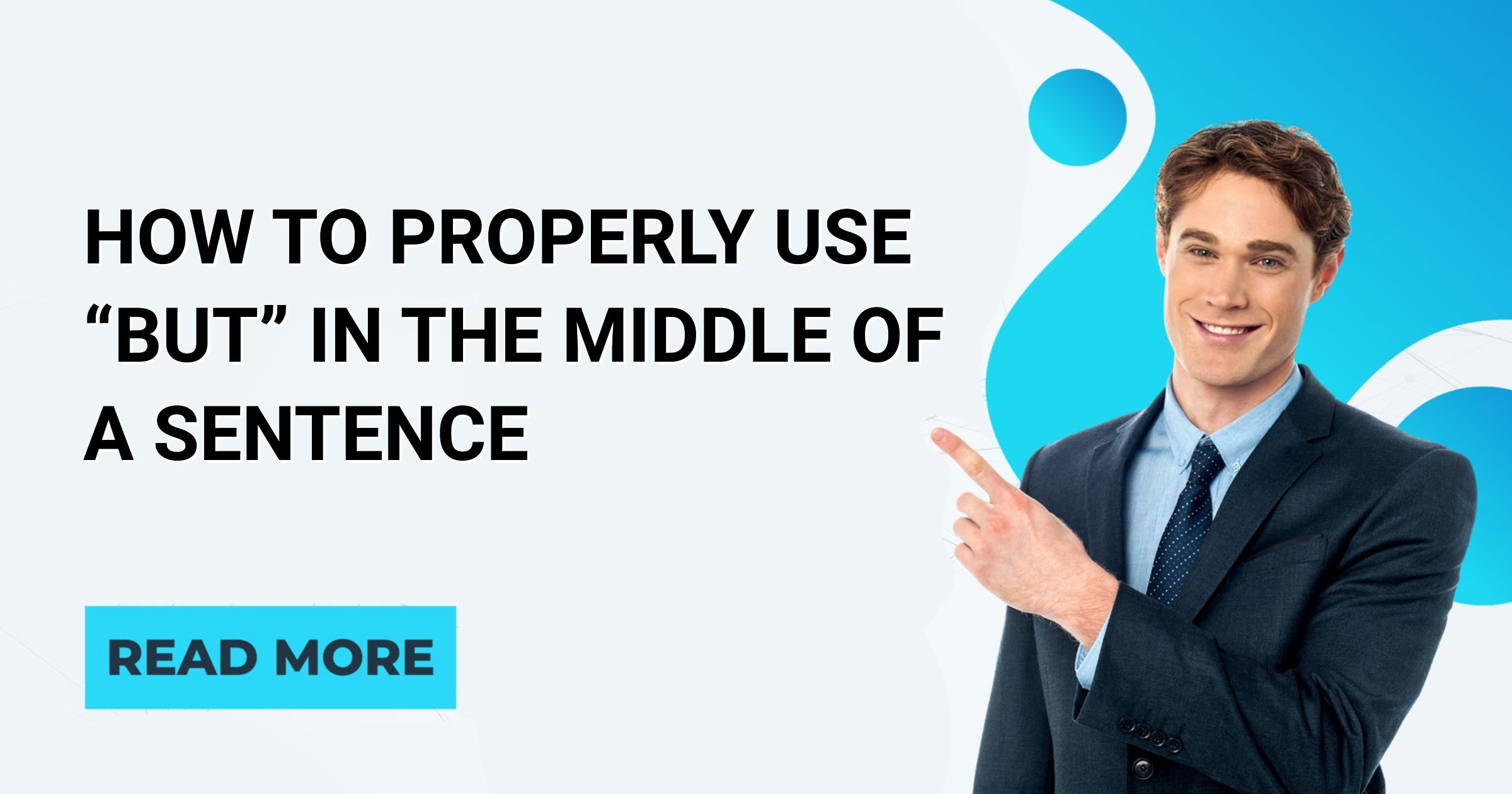 How to Properly Use “But” in the Middle of a Sentence - English Intelligent