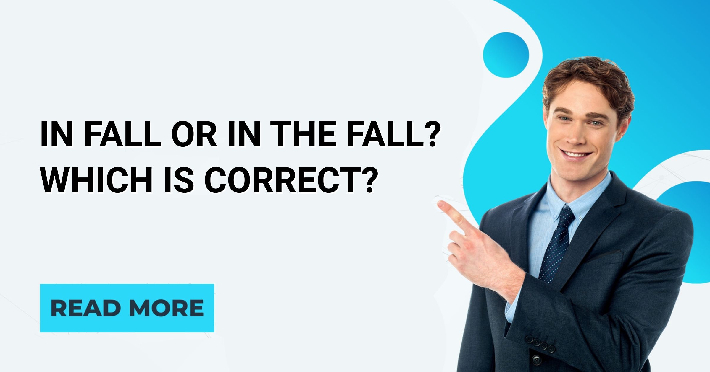 In Fall or In the Fall? Which is correct? - English Intelligent